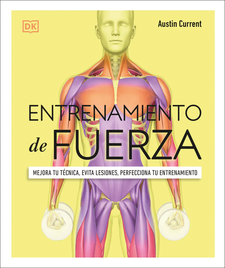 Entrenamiento de fuerza. Current, Austin. Libro en papel. 9780241616789 ...