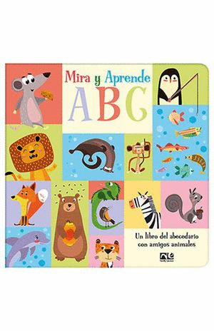 Mira y aprende ABC. Libro en papel. 9786078737130 Cafebrería El Péndulo