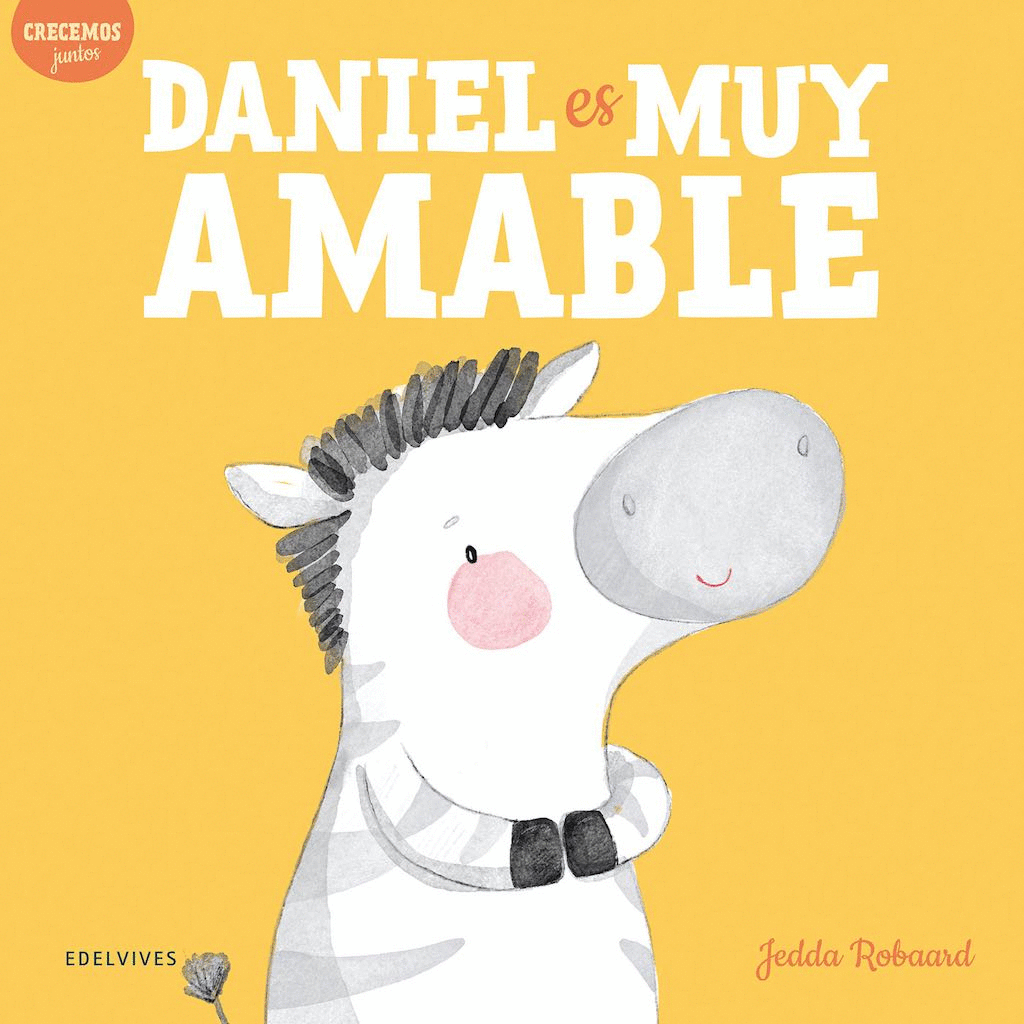 Daniel es muy amable. Robaard, Jeda. Libro en papel. 9788414037706 ...